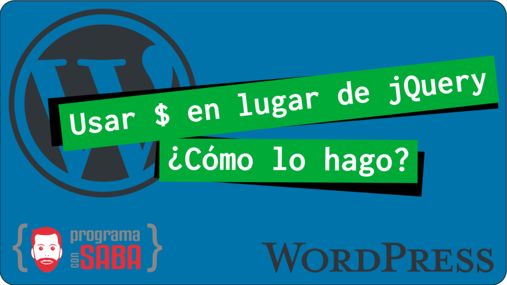 Tutoriales de WordPress - Programa con Saba